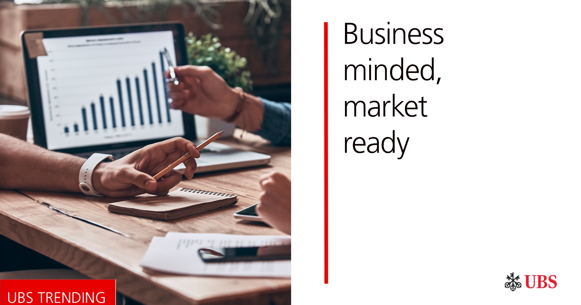 UBS Trending: Business minded, market ready | UBS United States of America